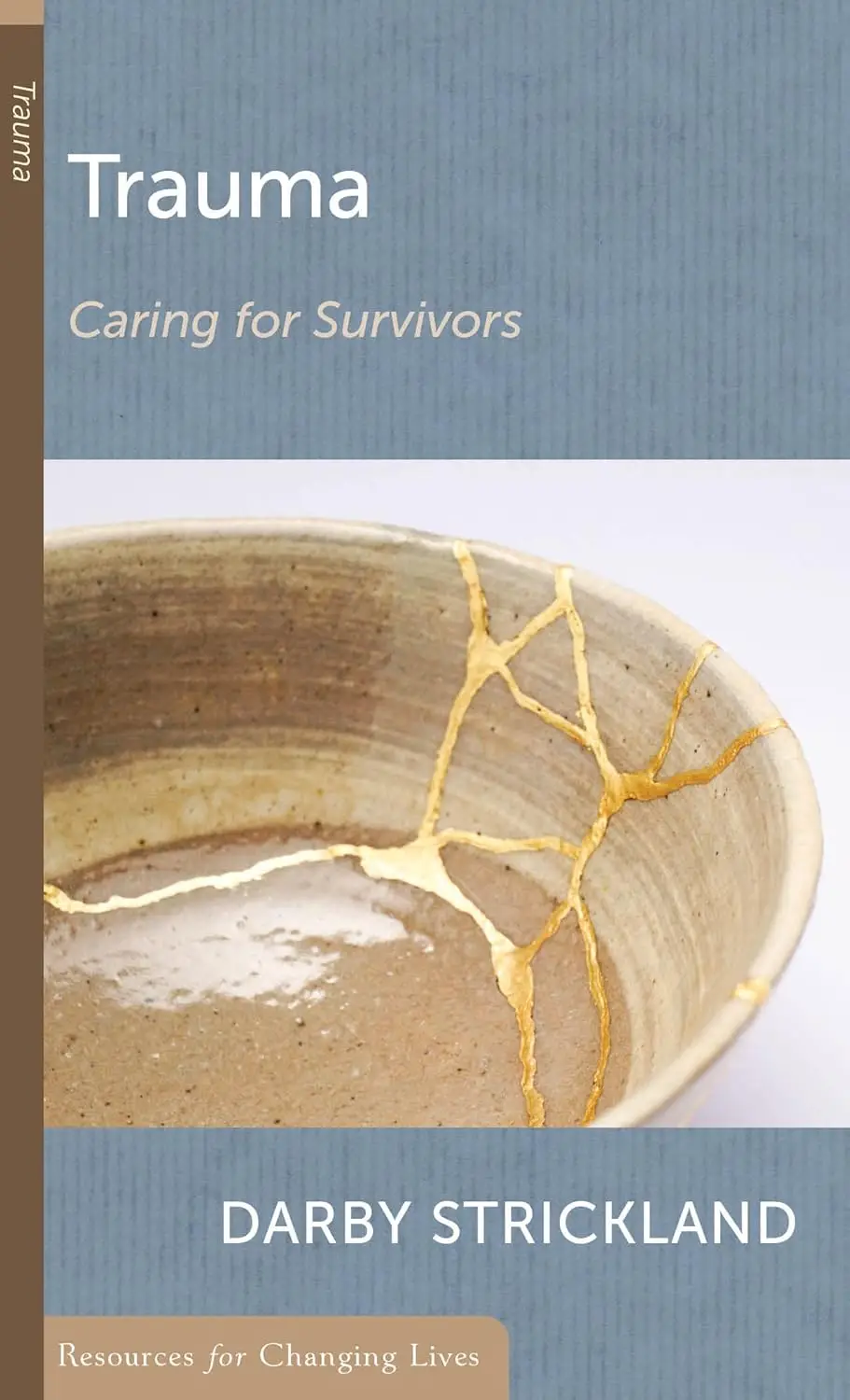 Trauma: Caring for Survivors (Resources for Changing Lives) – Help[H]er